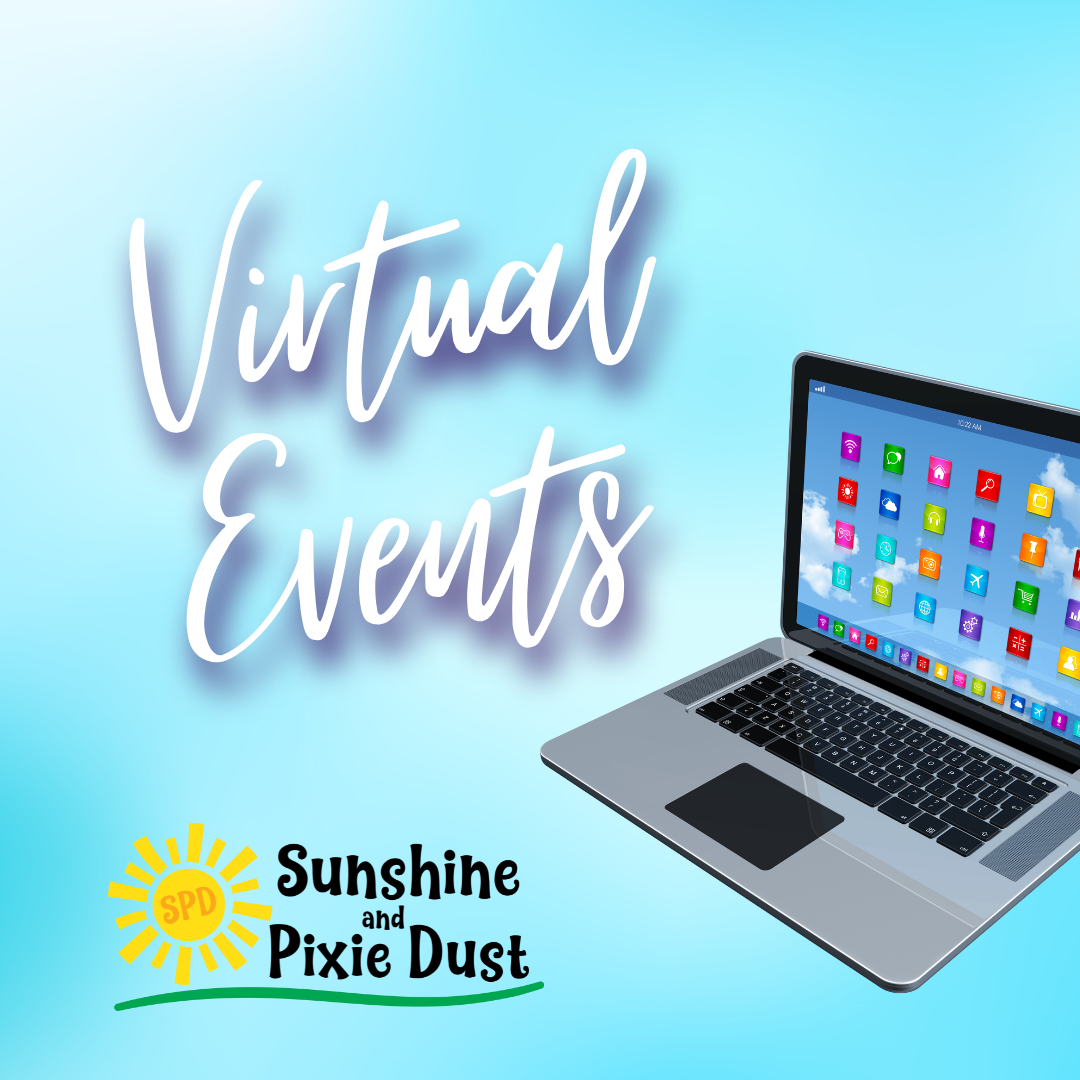 Virtual Events – Sunshine and Pixie Dust